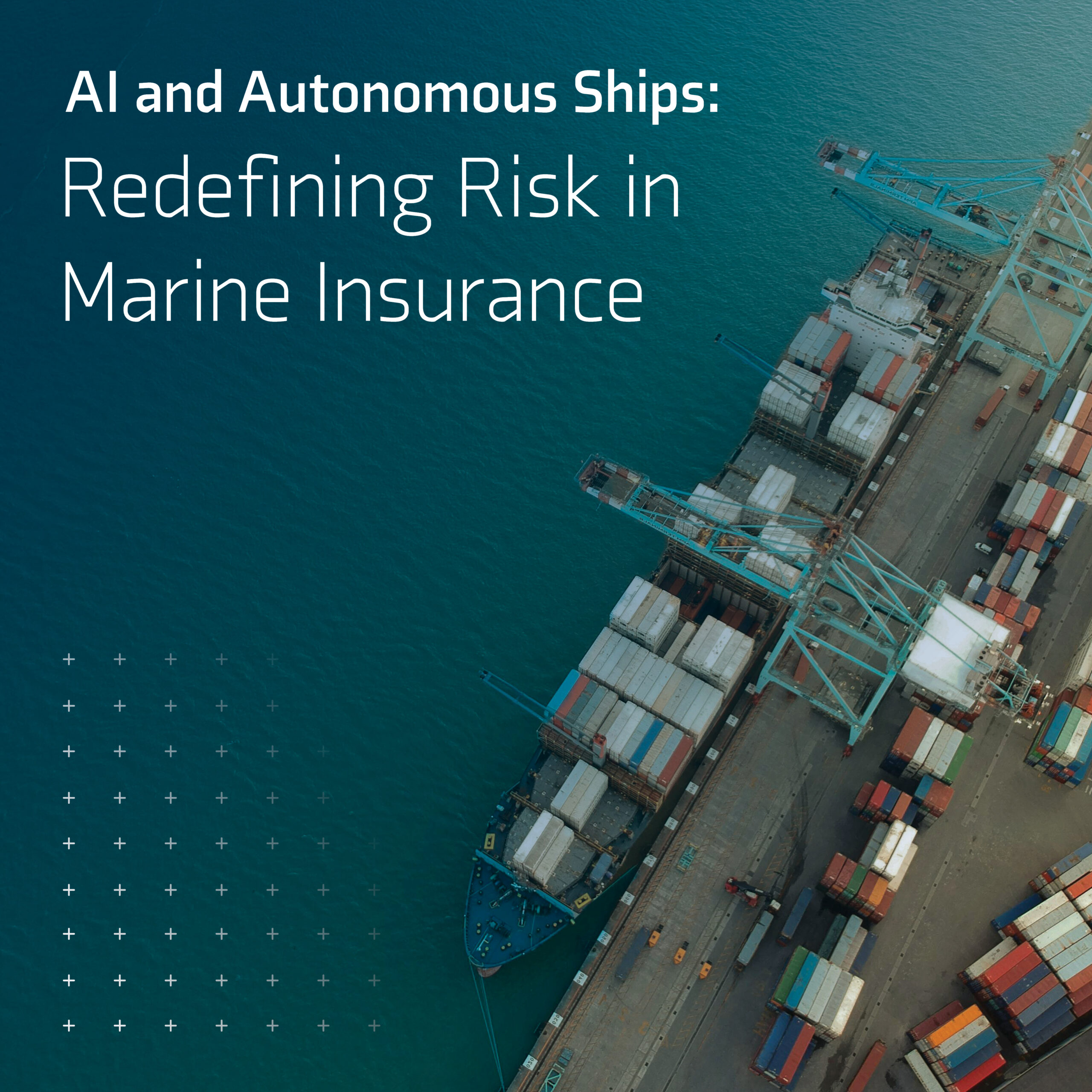 AI and Autonomous Ships: Redefining Risk in Marine Insurance - IMA Financial Group