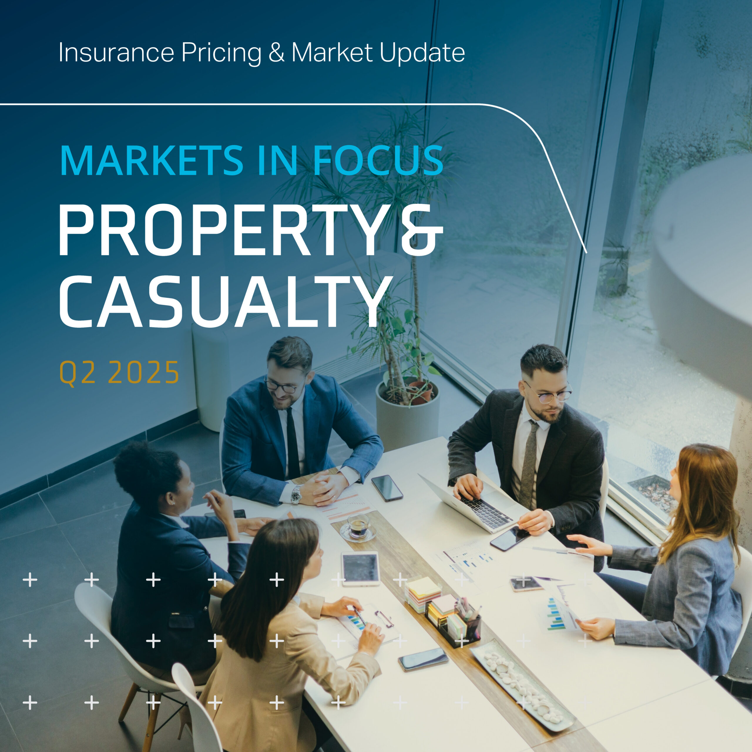 Property & Casualty Markets In Focus Q2 2025 - IMA Financial Group